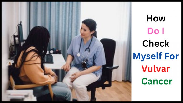 What Are The Warning Signs Of Vulvar Cancer - Ultimate Guide