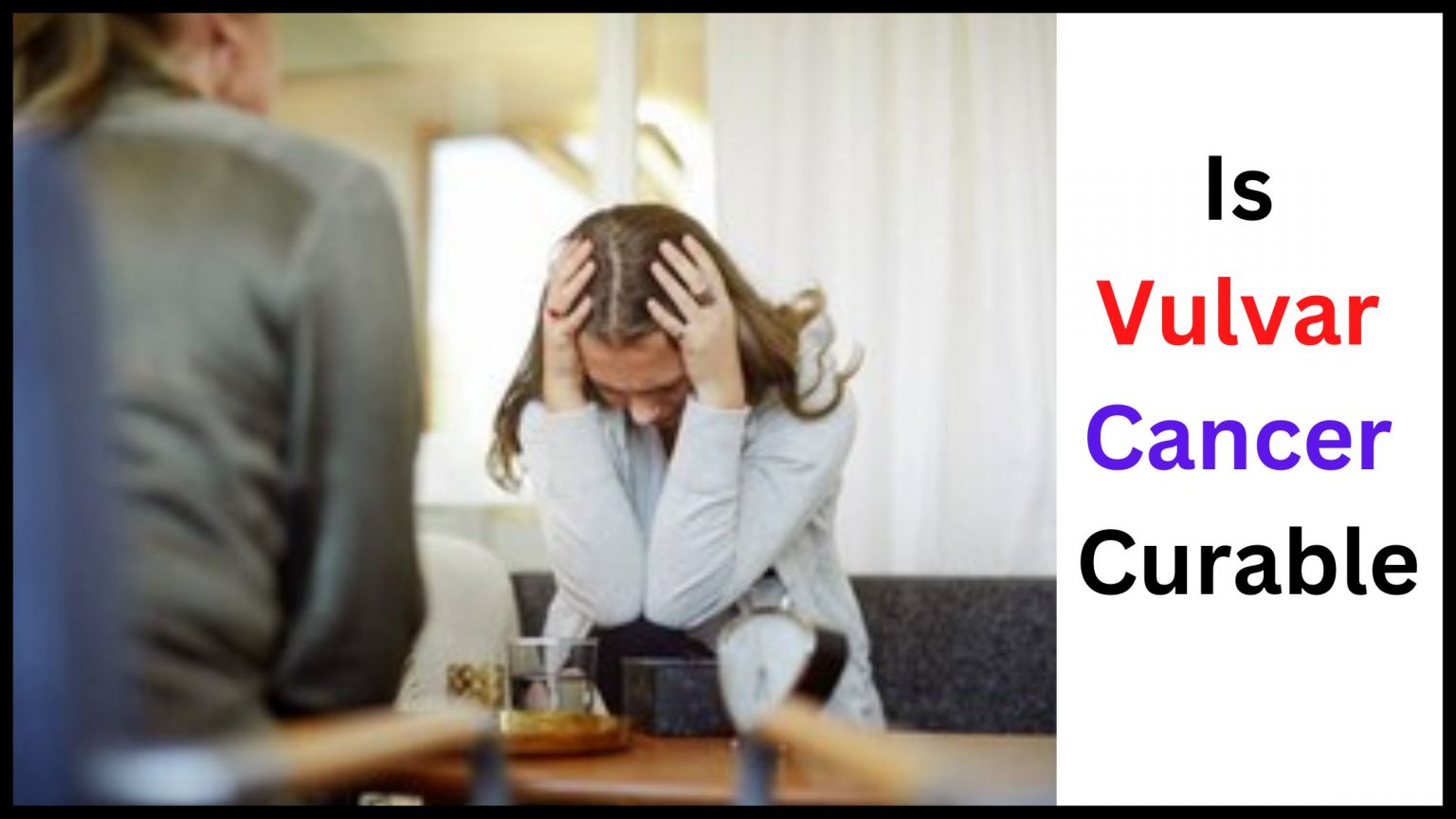 What Are The Warning Signs Of Vulvar Cancer - Ultimate Guide